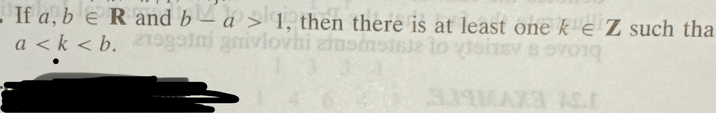 Solved If a,binR and b-a>1, ﻿then there is at least one kinZ | Chegg.com