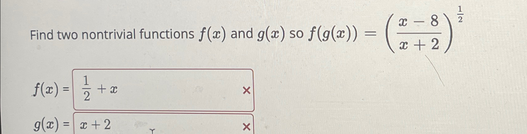 Solved Find two nontrivial functions f(x) ﻿and g(x) ﻿so | Chegg.com