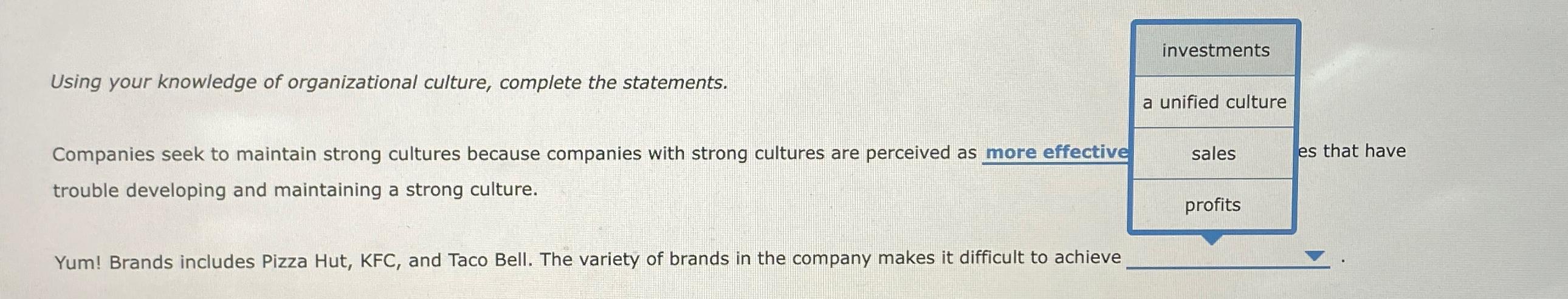 Solved Using your knowledge of organizational culture, | Chegg.com
