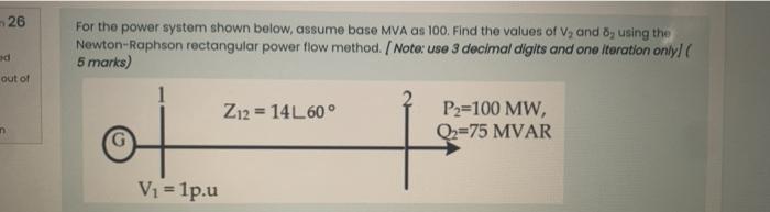 Solved 26 For the power system shown below, assume base MVA | Chegg.com