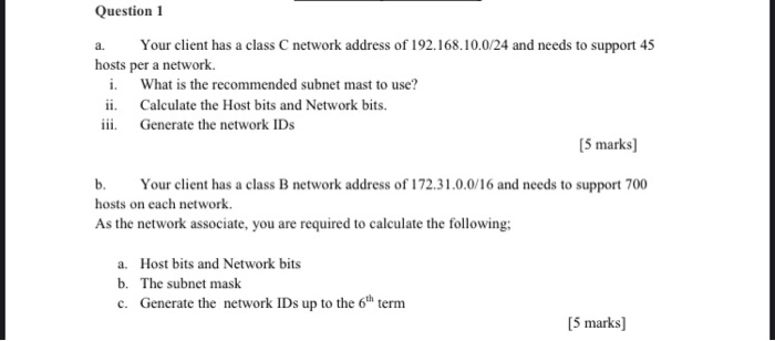 Solved Question 1 a. Your client has a class network address | Chegg.com