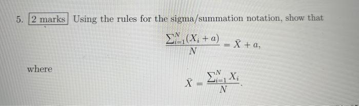 Solved 5 Using The Rules For The Sigma Summation Notation