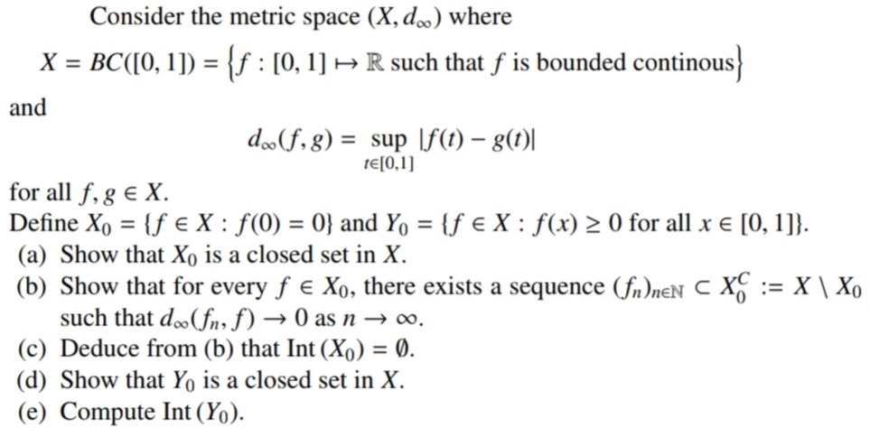 Solved Consider the metric space (x,d∞) ﻿where ﻿such that f | Chegg.com
