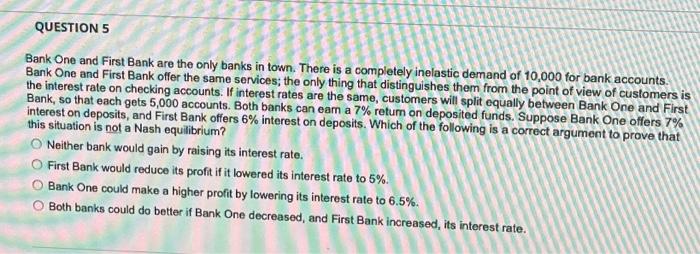Solved Bank One and First Bank are the only banks in town. | Chegg.com
