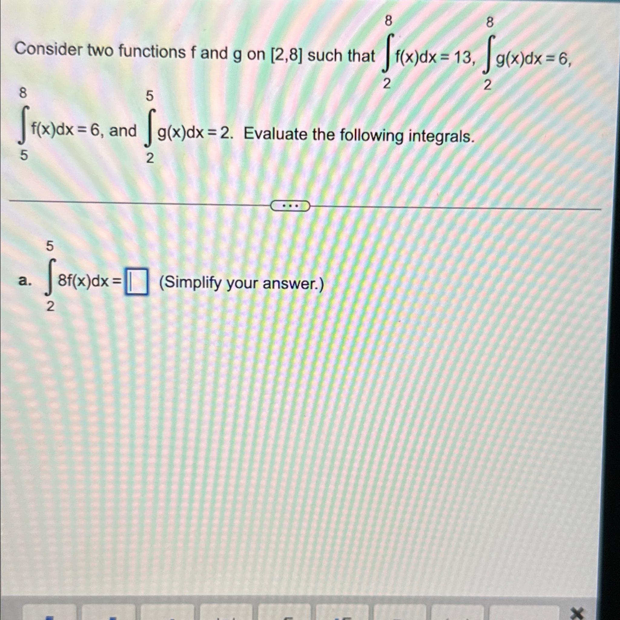 Solved Consider two functions f ﻿and g ﻿on 2,8 ﻿such that | Chegg.com