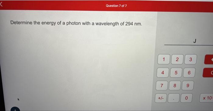 Solved Determine the energy of a photon with a wavelength of | Chegg.com