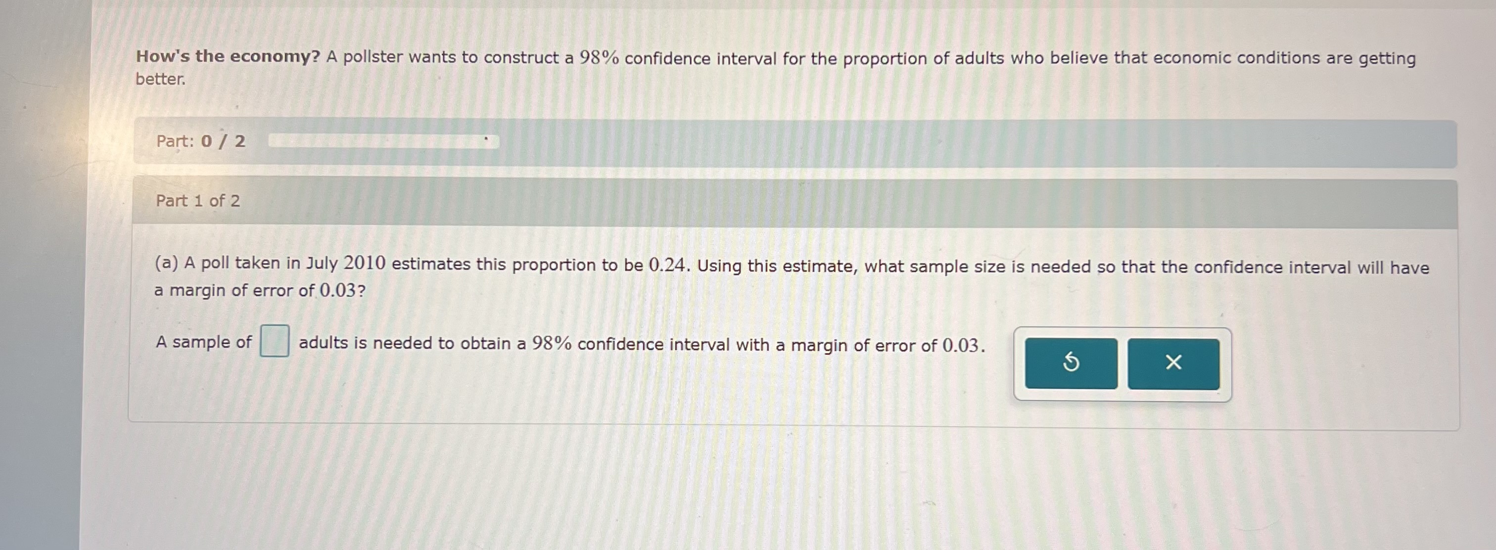 Solved How's the economy? A pollster wants to construct a | Chegg.com