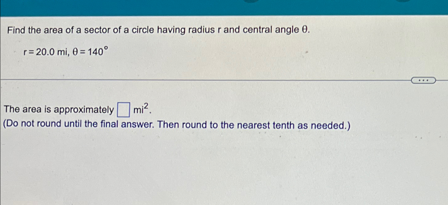 Find the area of a sector of a circle having radius r | Chegg.com