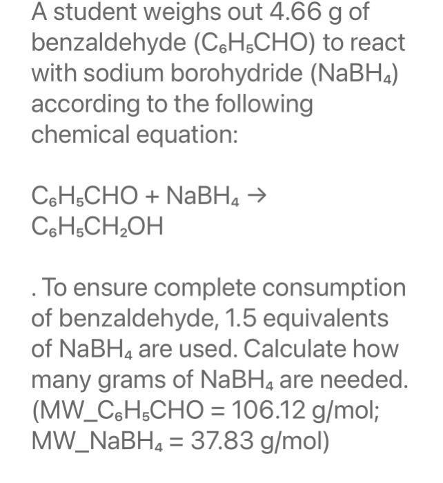 Solved A student weighs out 4.66 g of benzaldehyde (C6H5CHO) | Chegg.com