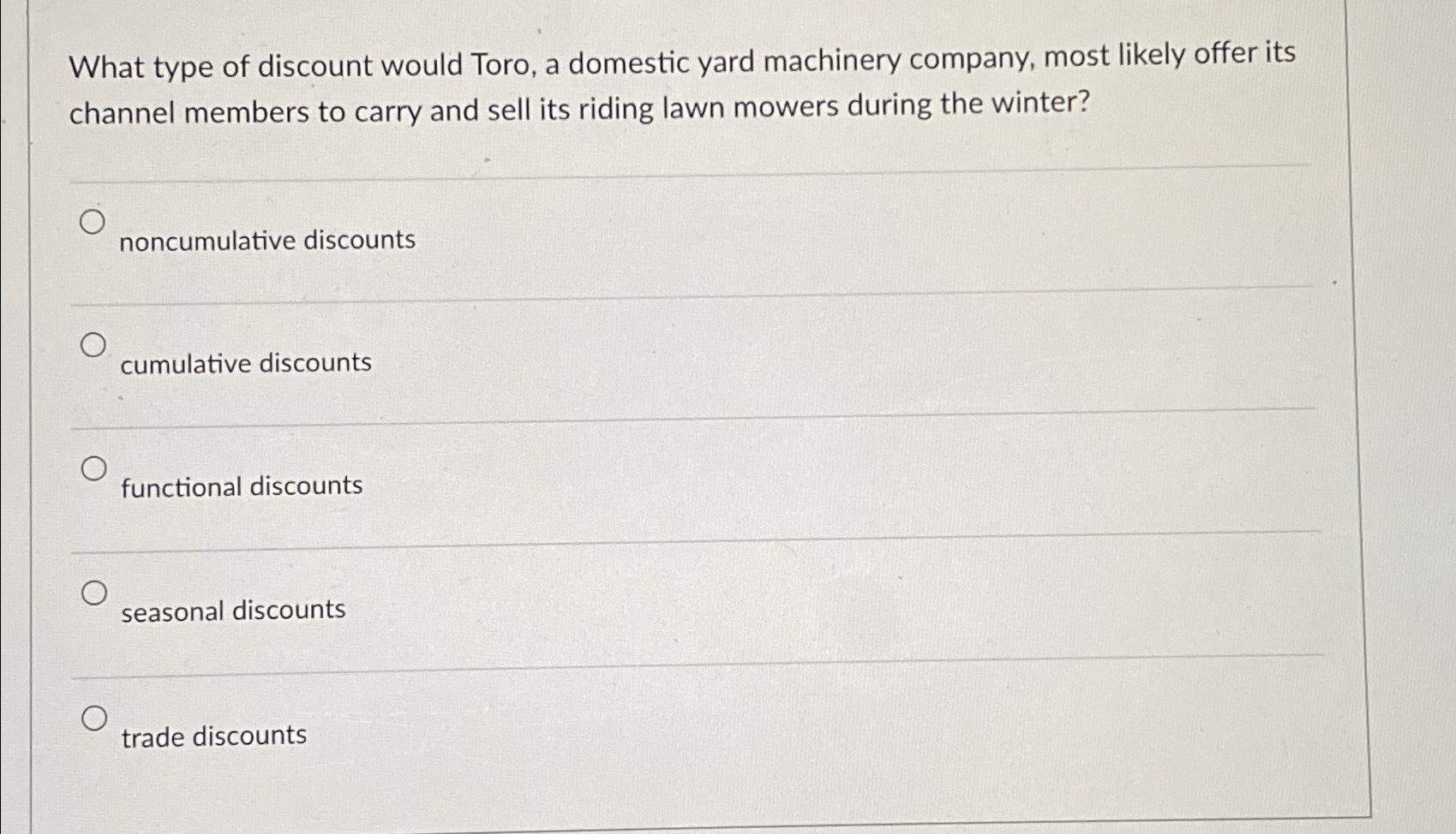 Solved What type of discount would Toro, a domestic yard | Chegg.com