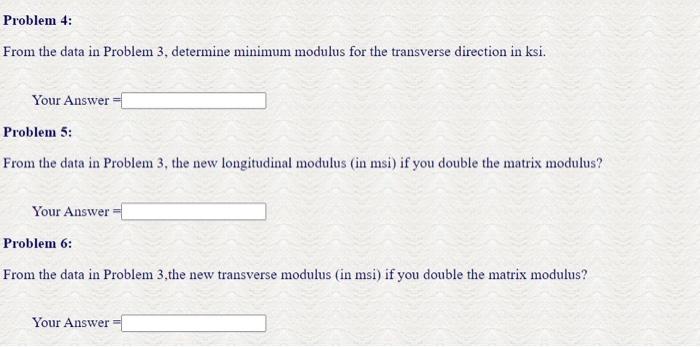 Solved --Given Values-- Volume Fraction A (msi): =0.61 | Chegg.com
