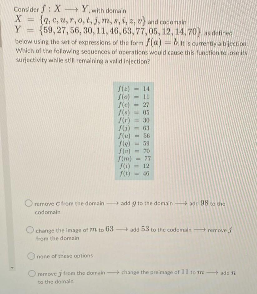 Solved Consider f : X - Y with domain {q, C, U, , 0,t, j, m, | Chegg.com