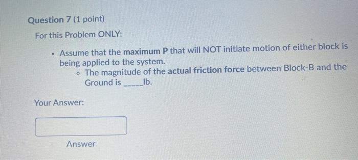 Solved Determine The Minimum Force P Required To Set Either