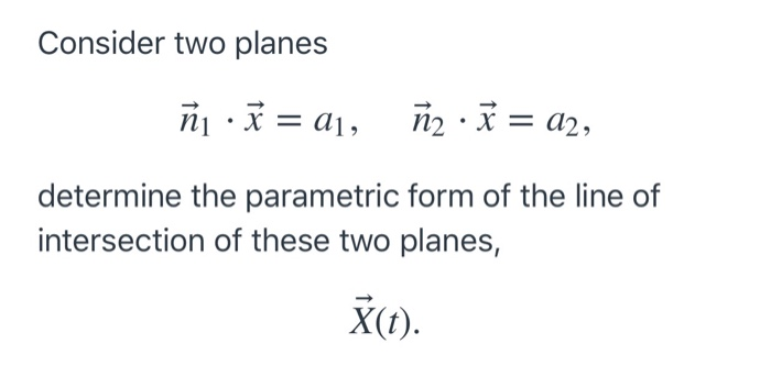 Solved Consider two planes n* = ai, ngừ= a2, determine the | Chegg.com
