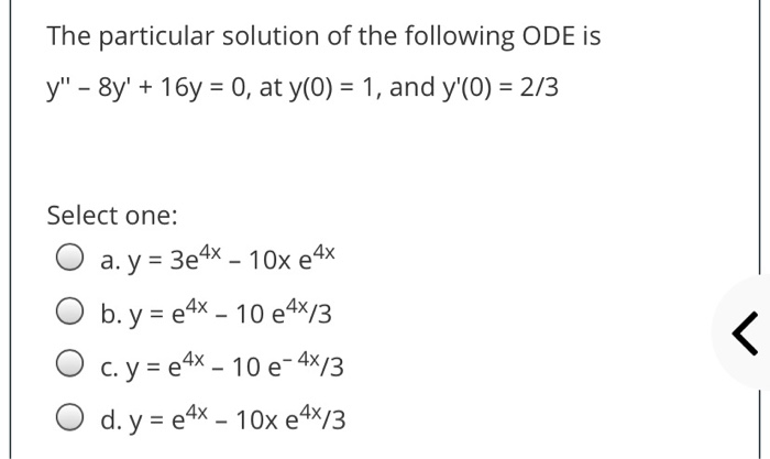 Solved The particular solution of the following ODE is y" - | Chegg.com