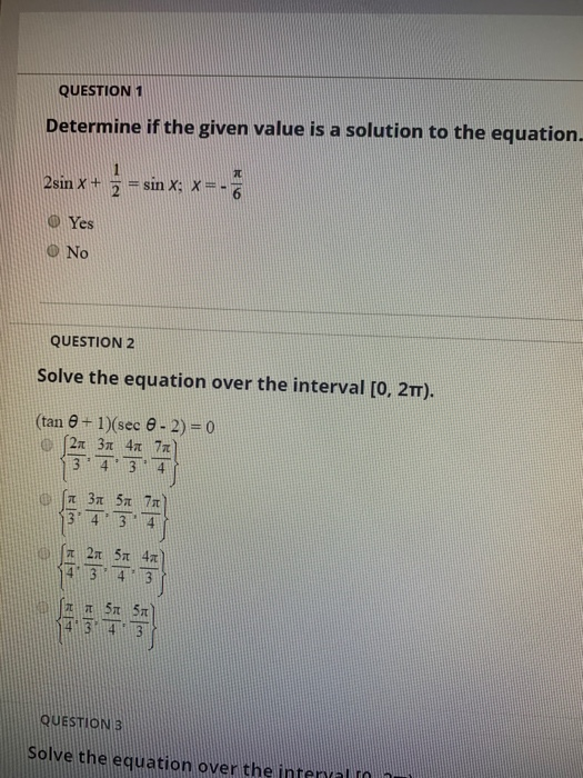 Solved QUESTION 1 Determine if the given value is a solution | Chegg.com