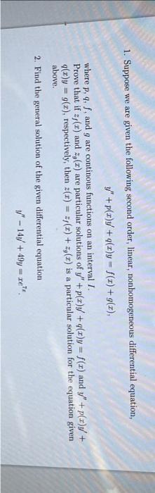 [Solved]: 1. Suppose we are given the following second orde