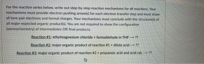 Solved For the reaction series below, write out step-by-step | Chegg.com