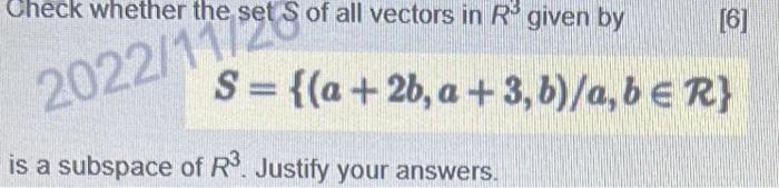 Solved Check whether the set S of all vectors in R3 given by | Chegg.com