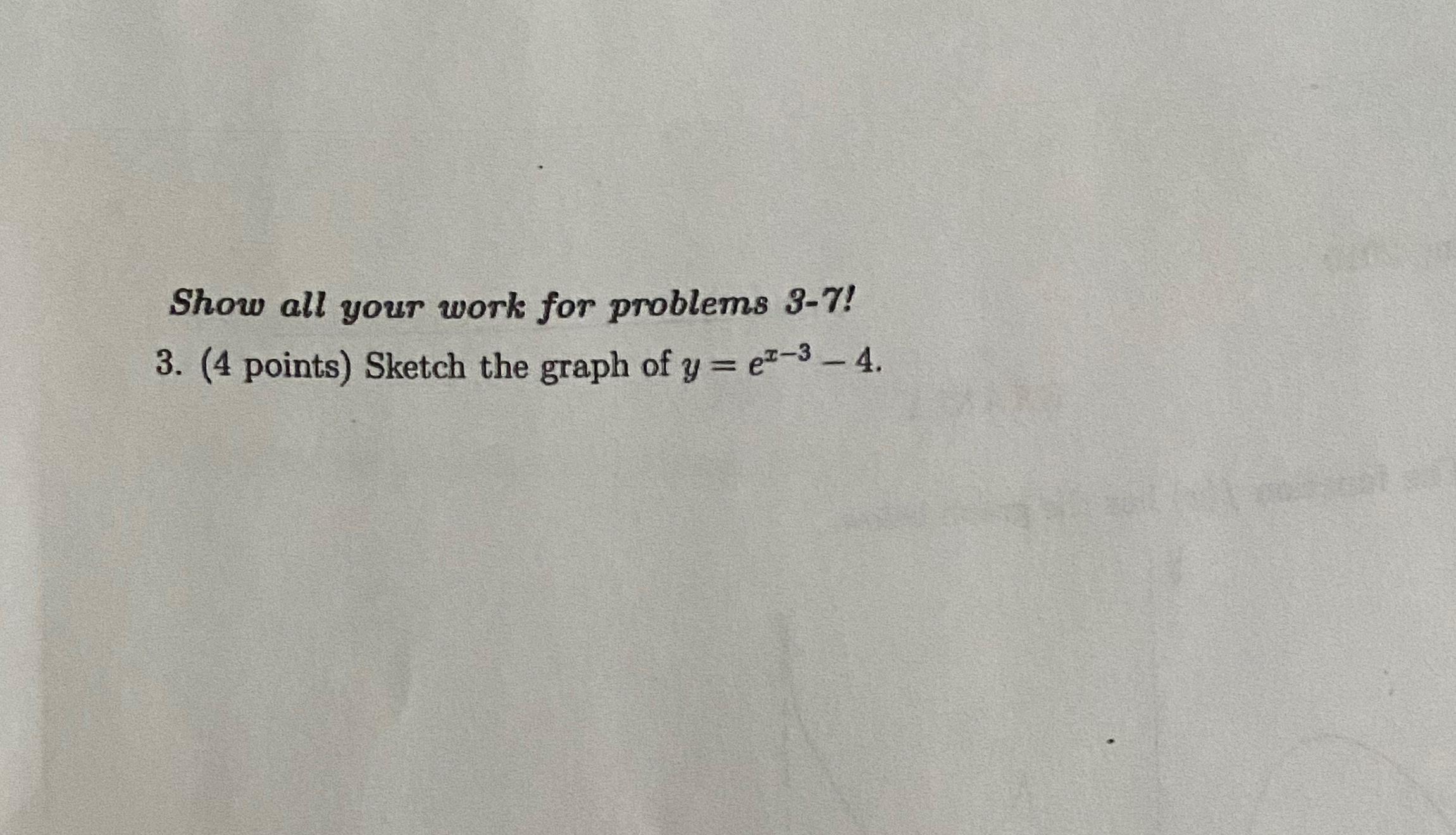 Solved Show all your work for problems 3-7!3. (4 ﻿points) | Chegg.com