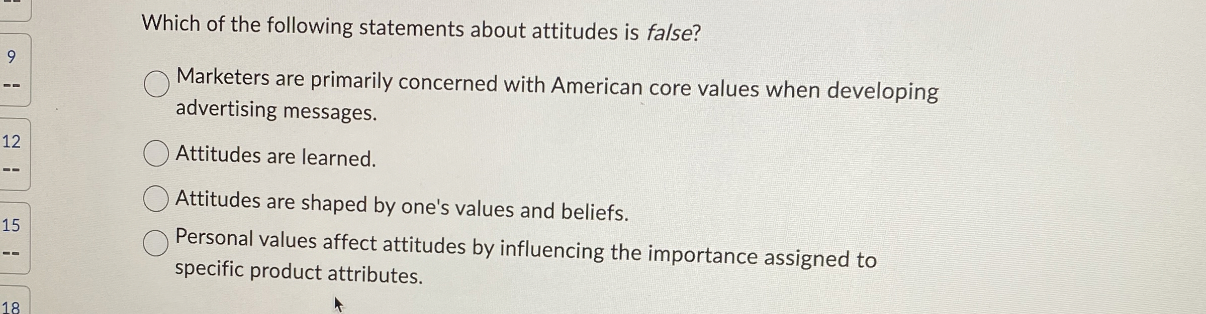 Solved Which of the following statements about attitudes is | Chegg.com