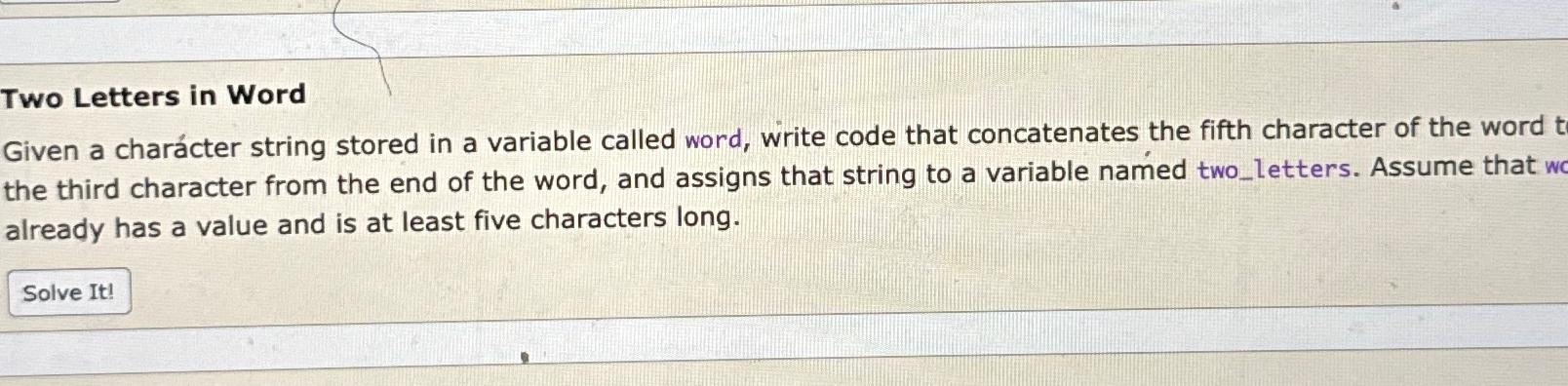Solved Two Letters in WordGiven a charácter string stored in | Chegg.com