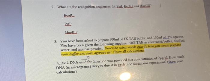 Solved 2. What are the recognition sequences for Pst EcoRI | Chegg.com