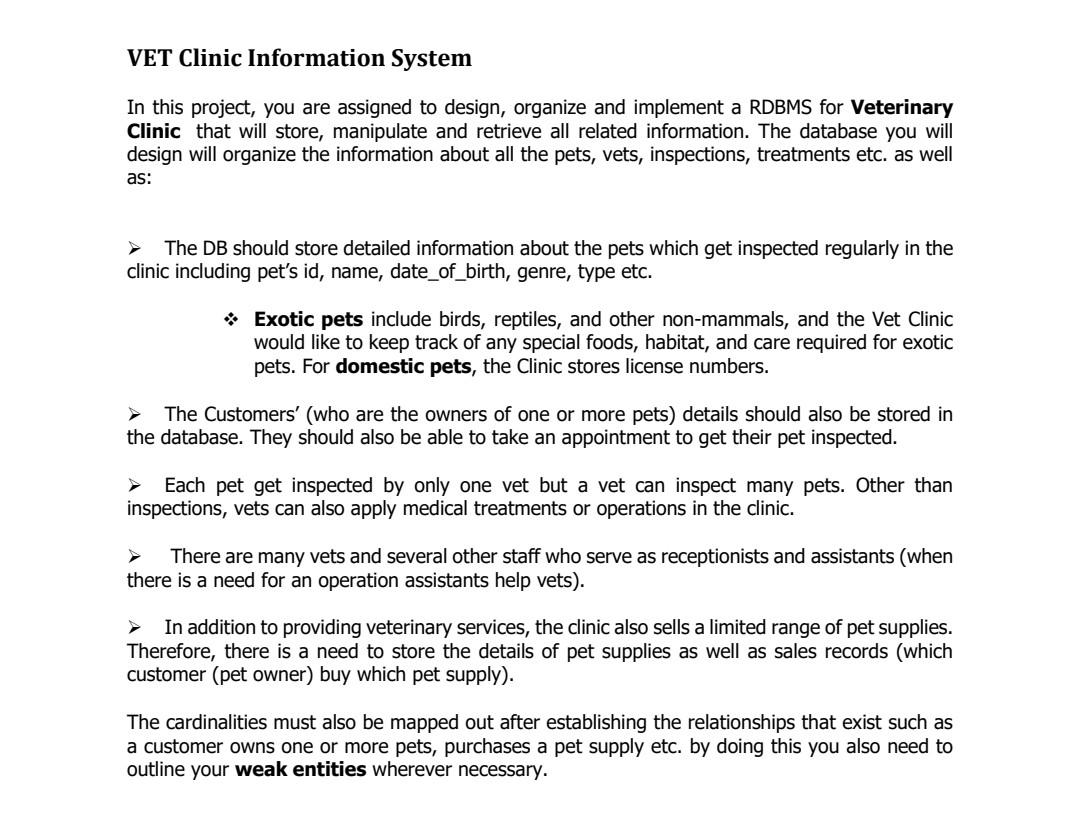 Solved VET Clinic Information System In this project, you | Chegg.com