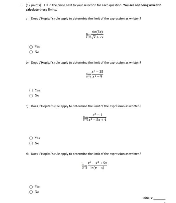 Solved 3. (12 points) Fill in the circle next to your | Chegg.com