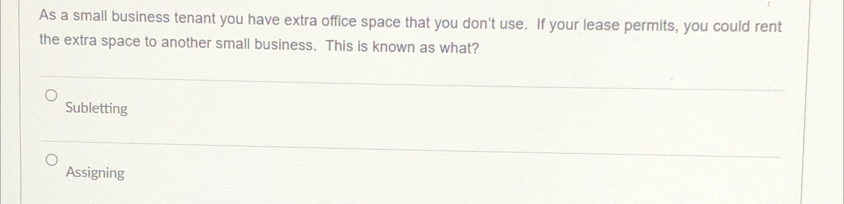 Solved As a small business tenant you have extra office | Chegg.com