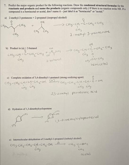 Solved 7. Predict the major organic product for the | Chegg.com
