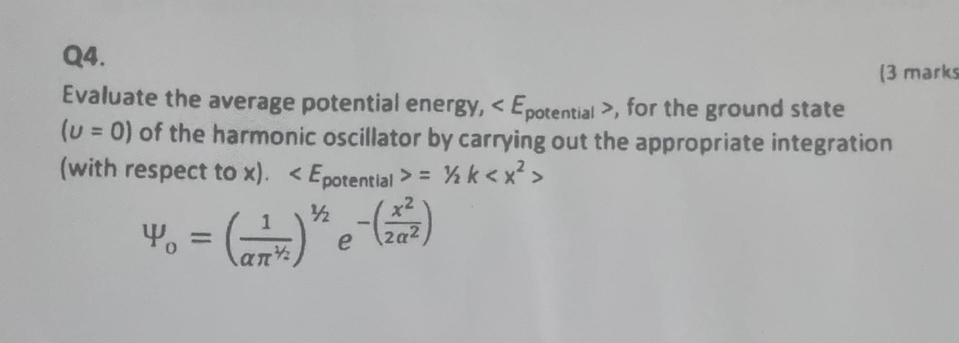 Solved Q4. Evaluate the average potential energy, | Chegg.com