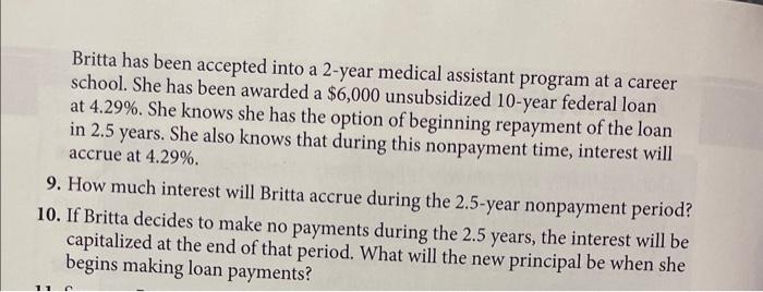 Solved Britta has been accepted into a 2 -year medical | Chegg.com