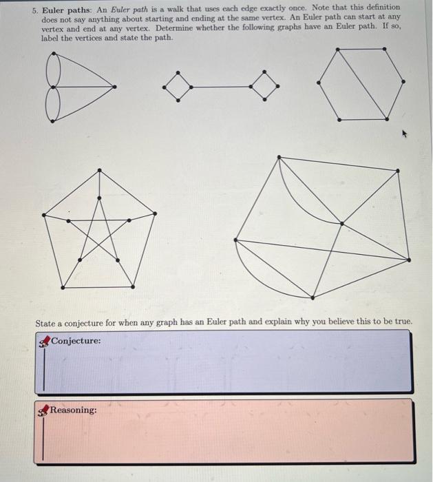 Solved 5. Euler paths: An Euler path is a walk that uses | Chegg.com