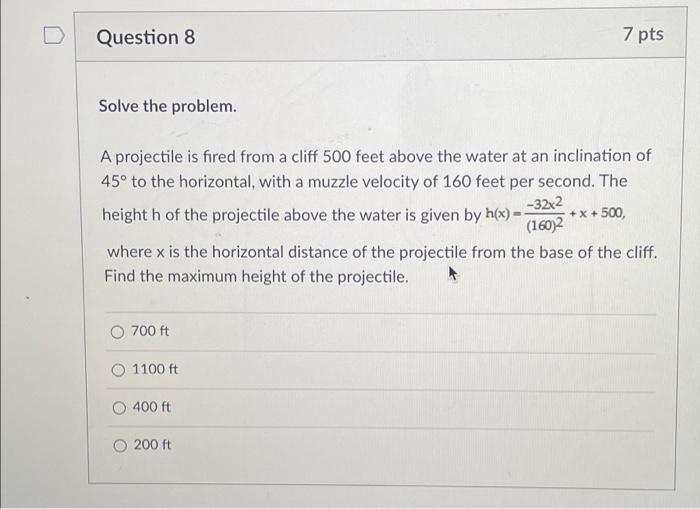 Solved Question 8 Solve the problem. A projectile is fired | Chegg.com