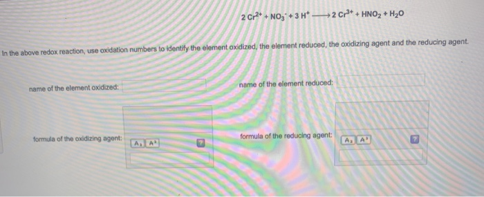 Solved +3H 2 Cr3+ + HNO2 + H20 In the above redox reaction, | Chegg.com