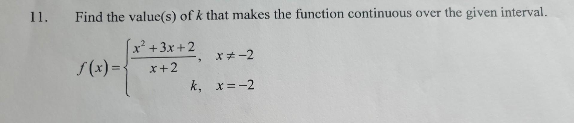 Solved 11. Find the value(s) of k that makes the function | Chegg.com