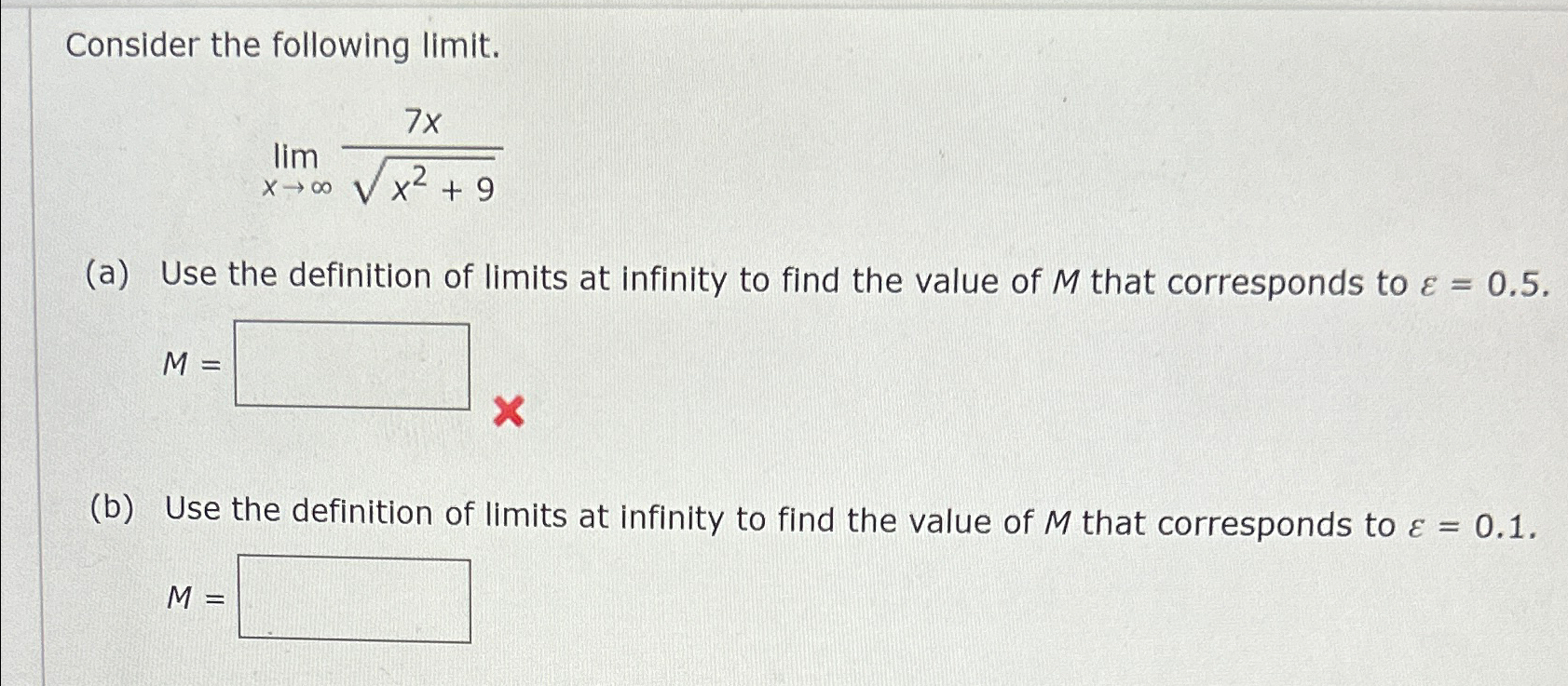 Solved Consider the following limit.limx→∞7xx2+92(a) ﻿Use | Chegg.com