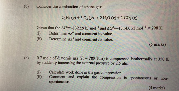 Solved (b) Consider the combustion of ethane gas: C2H4 (8) | Chegg.com