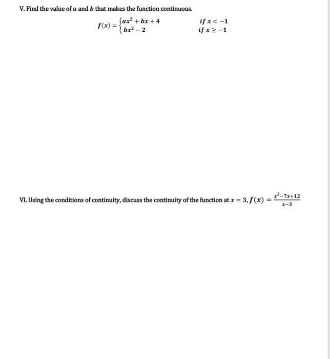 Solved V. Find the value of a and b that makes the function | Chegg.com