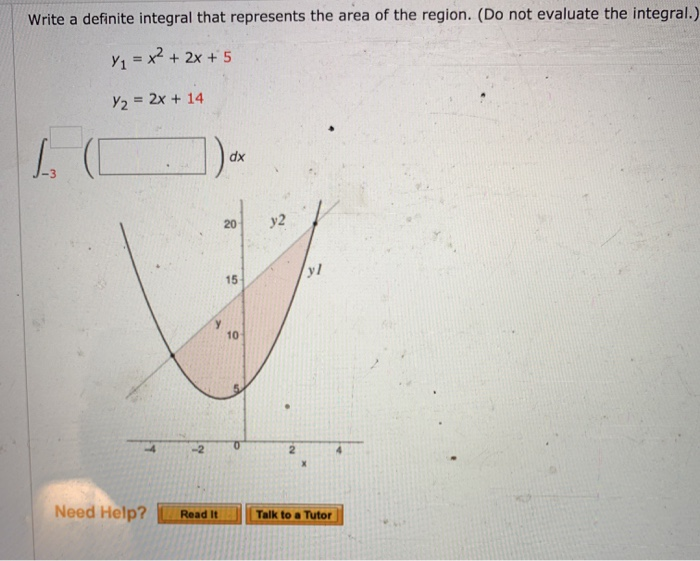 Solved Write a definite integral that represents the area of | Chegg.com Solved Write a definite integral that represents the area of | Chegg.com