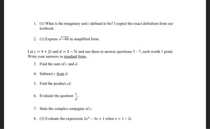 Solved 1. (1) What is the imaginary unit i defined to be? I | Chegg.com