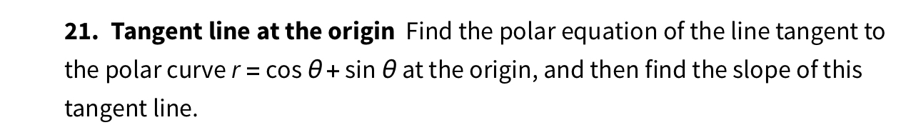 Solved Tangent line at the origin Find the polar equation of | Chegg.com