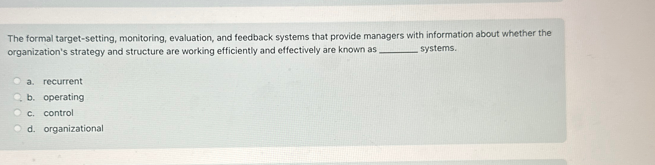 Solved The formal target-setting, monitoring, evaluation, | Chegg.com