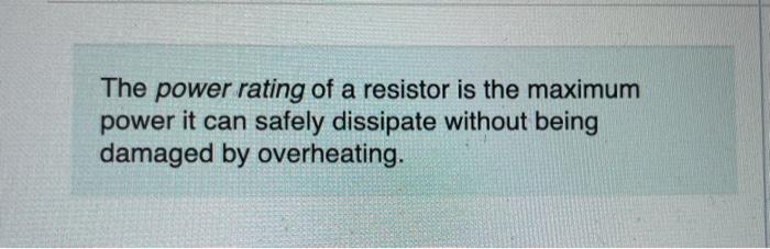 Solved The power rating of a resistor is the maximum power | Chegg.com