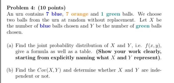 Solved Problem 4: (10 points) An urn contains 7 blue, 7 | Chegg.com