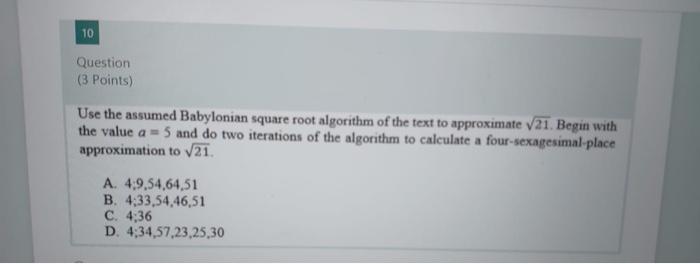Solved 10 Question (3 Points) Use the assumed Babylonian | Chegg.com