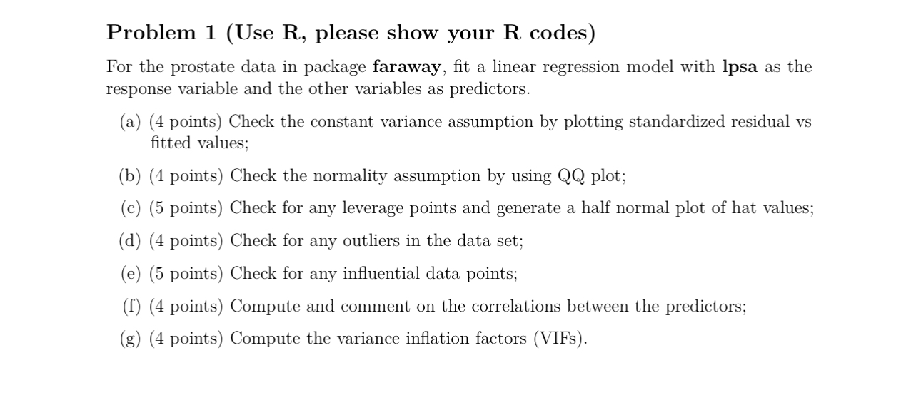 Solved Problem 1 (Use R, ﻿please show your R codes)For the | Chegg.com