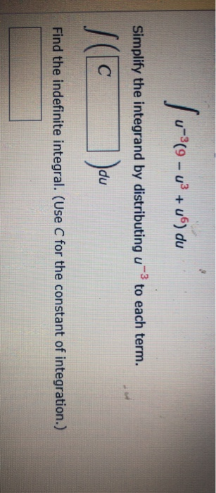 Solved |--40-v* +4") du Simplify the integrand by | Chegg.com