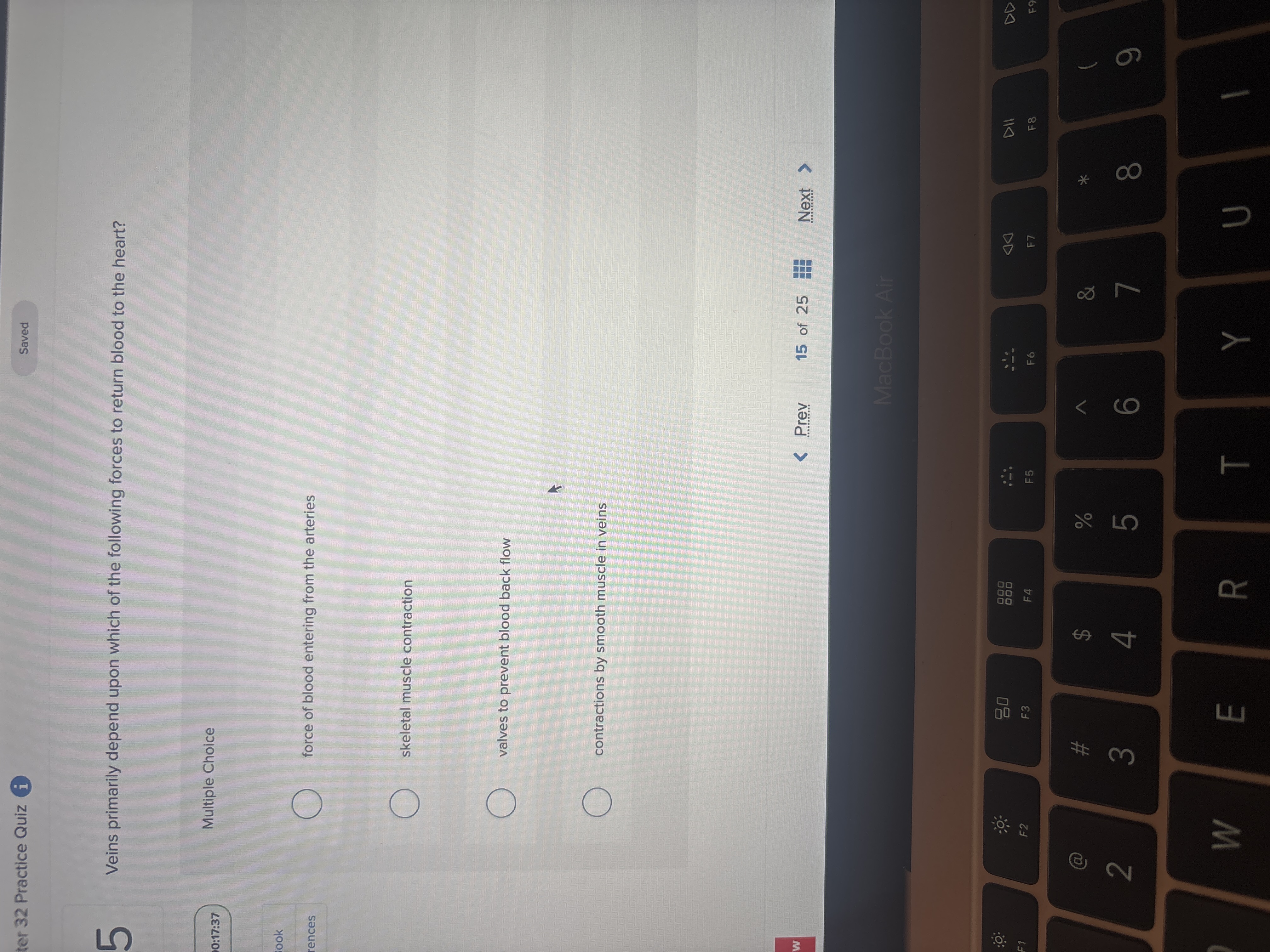 Solved Veins primarily depend upon which of the following | Chegg.com